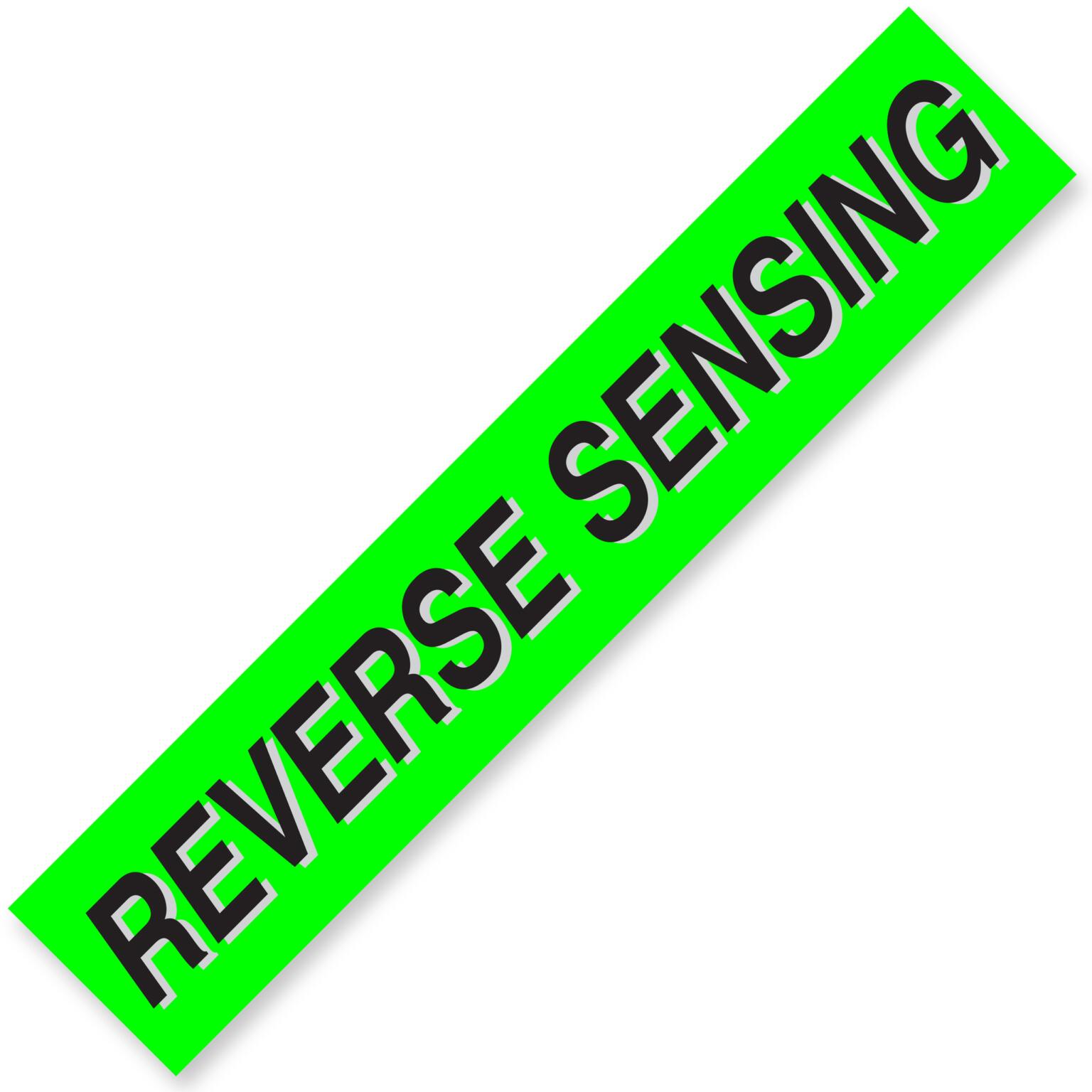 DS-221R6 - REVERSE SENSING Windshield Slogan Signs - DS-221R6