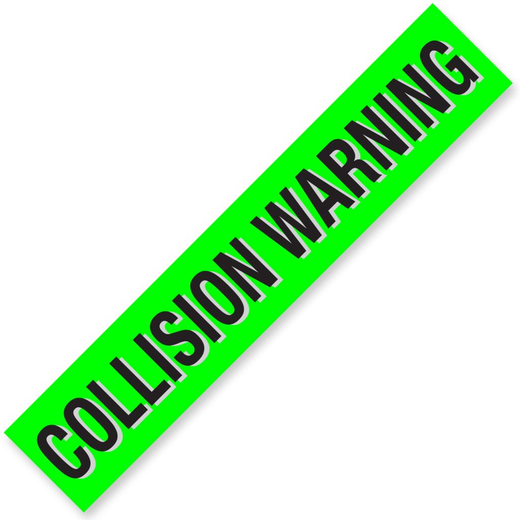 COLLISION WARNING Signs (DS-221C11) - Dealers Supply Company